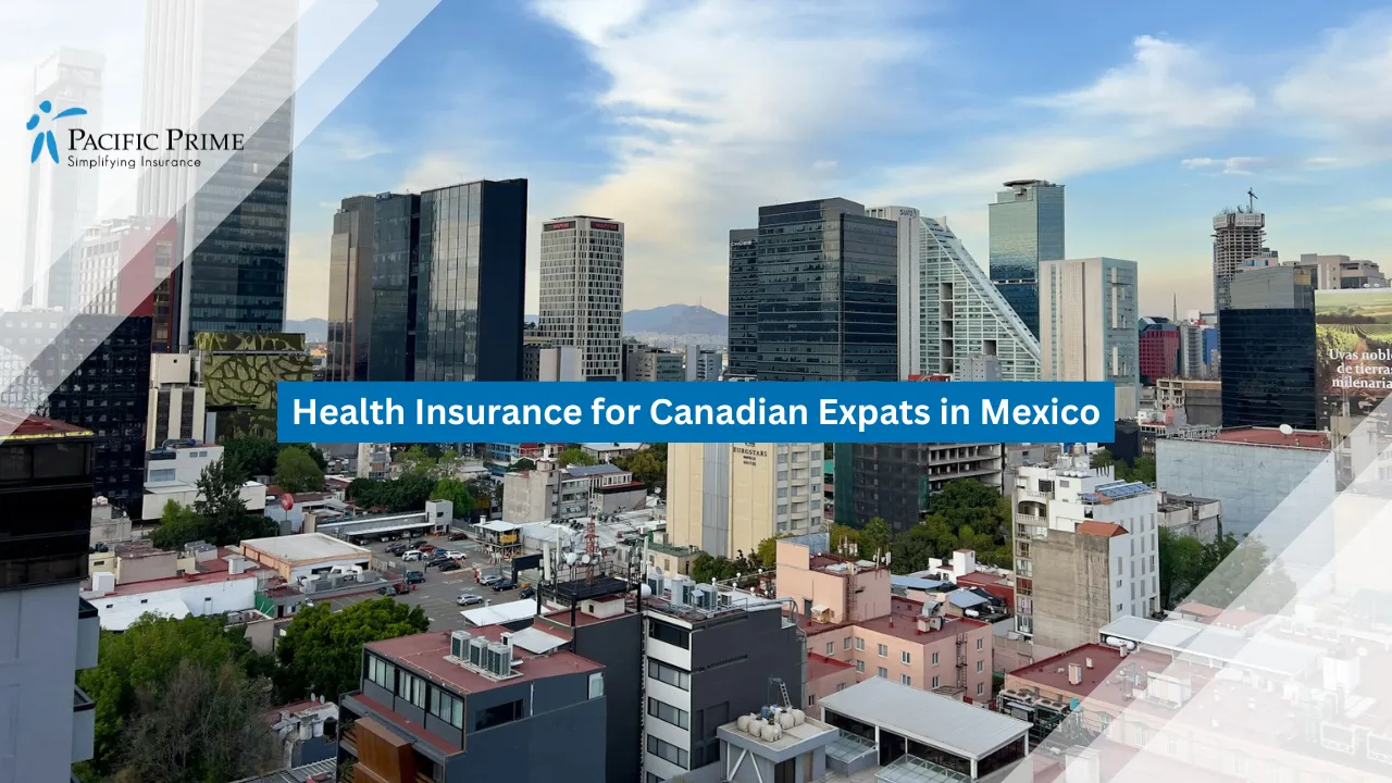 Health Insurance for Canadian Expats in Mexico