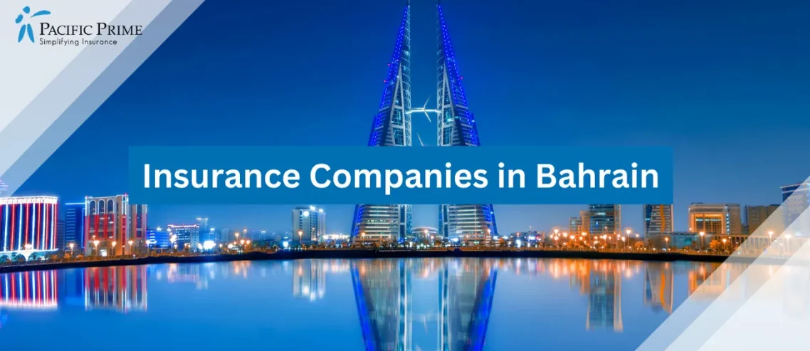 Top 9 Insurance Companies in Bahrain for Expats