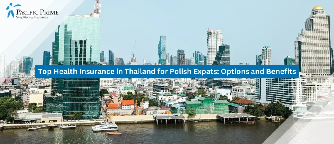 Top Health Insurance in Thailand for Polish Expats