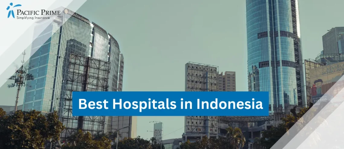 Best Hospitals in Indonesia for Expats and Visitors - Recommended Options