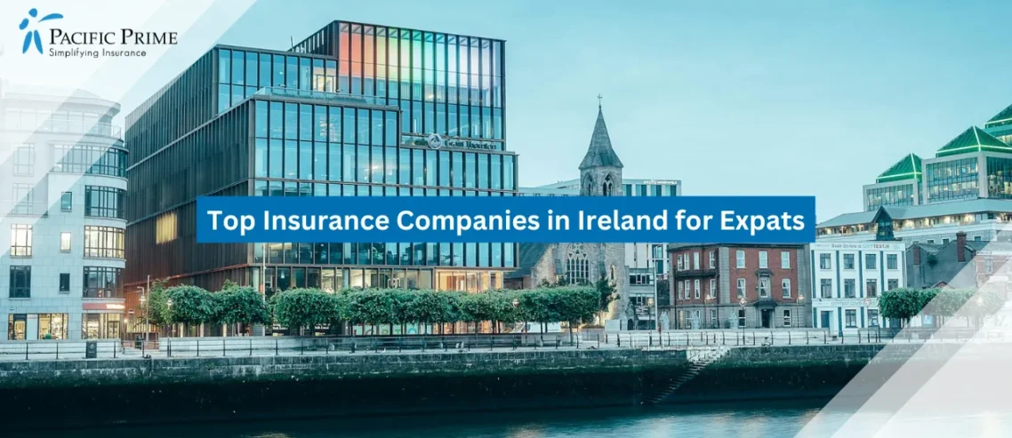 Top Insurance Companies in Ireland for Expats