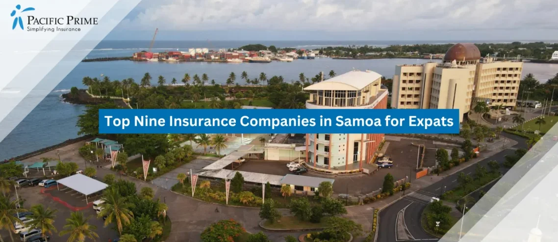 Top Nine Insurance Companies in Samoa for Expats