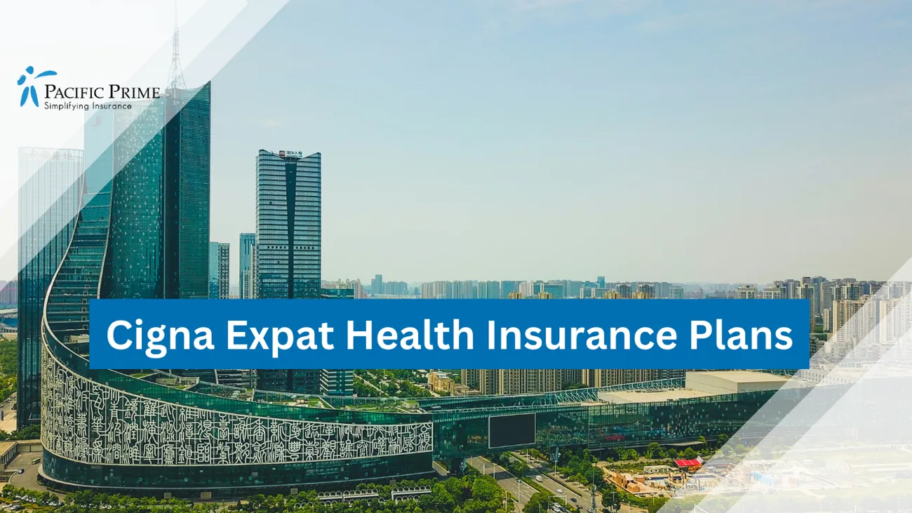 Cigna Expat Health Insurance Plans in China