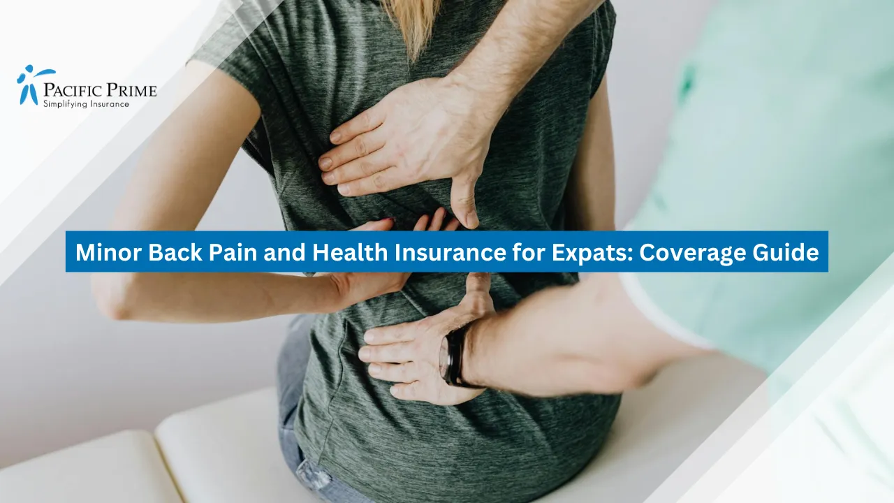 Minor Back Pain & Health Insurance for Expats: Coverage Guide