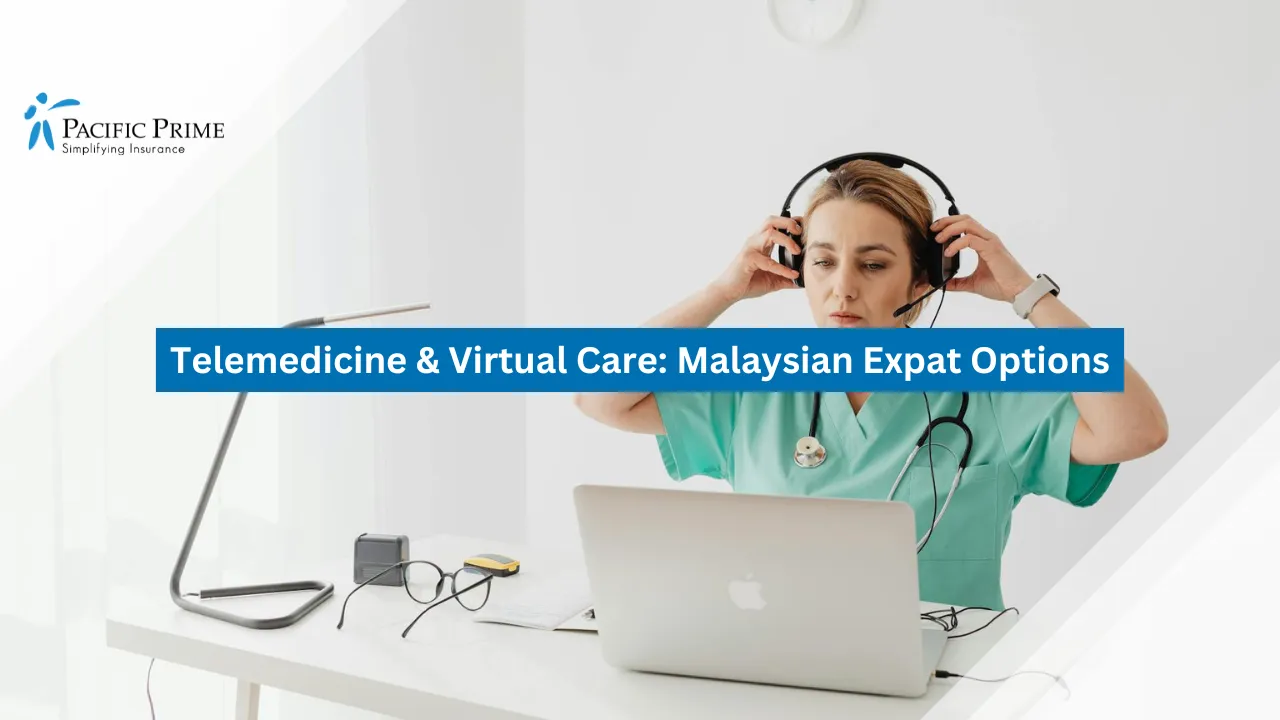 Telemedicine & Virtual Care: Malaysian Expat Options
