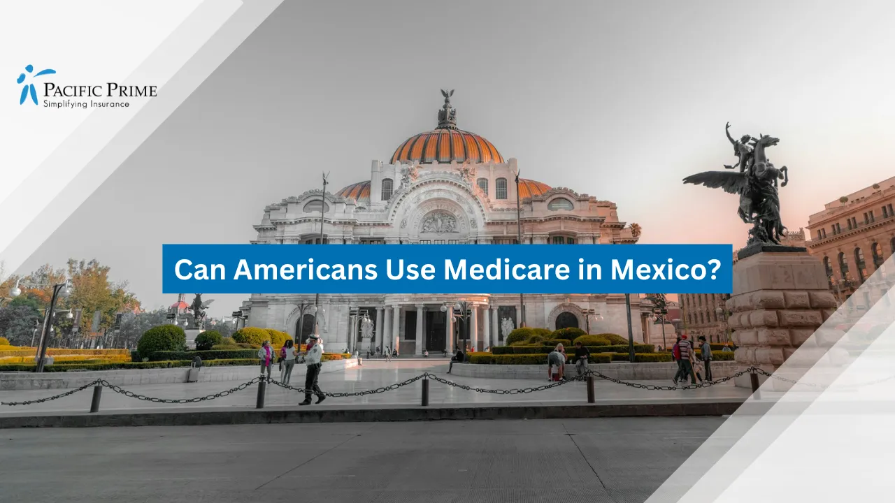 Medicare in Mexico: Eligibility for Americans While Living Abroad