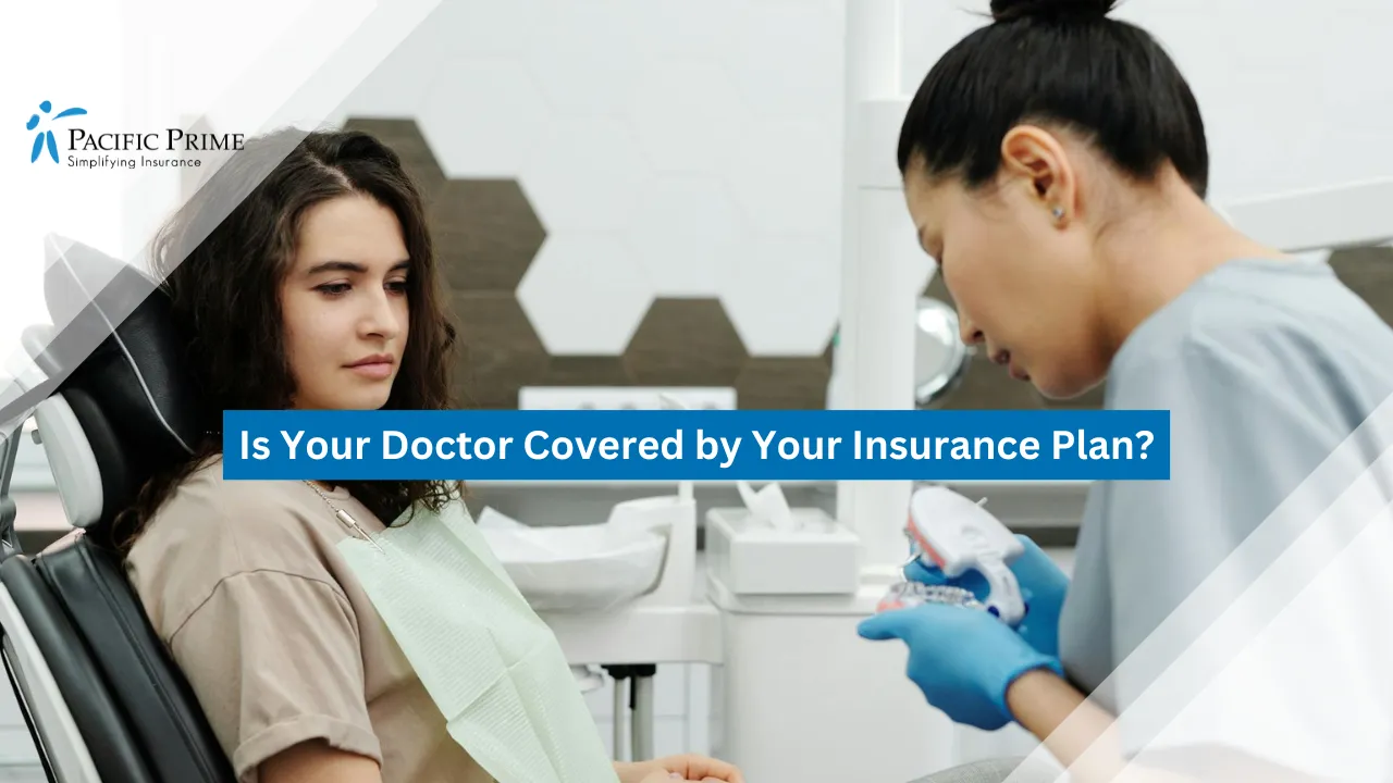 Is your doctor covered by your insurance plan?