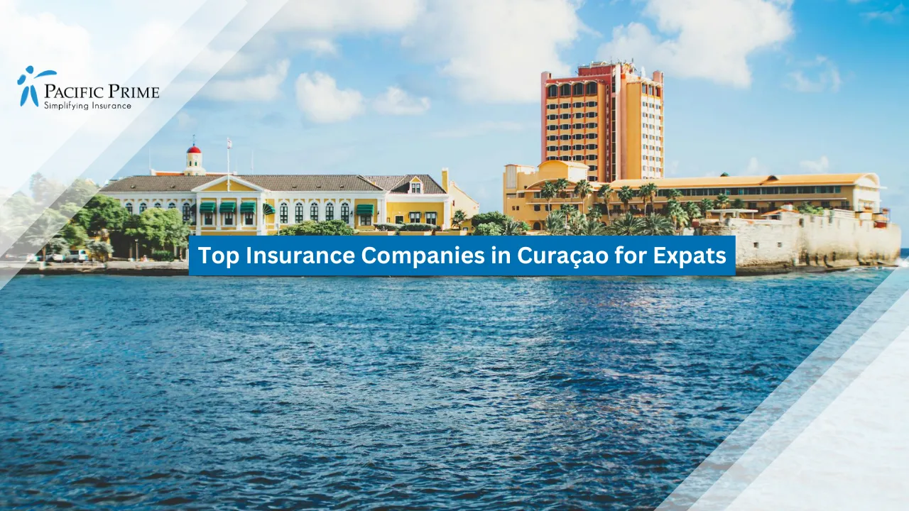 Top 11 Insurance Companies in Curaçao for Expats