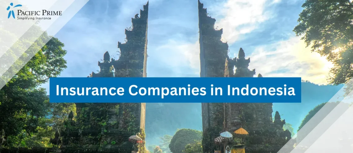 Top 10 Insurance Companies in Indonesia for Expats