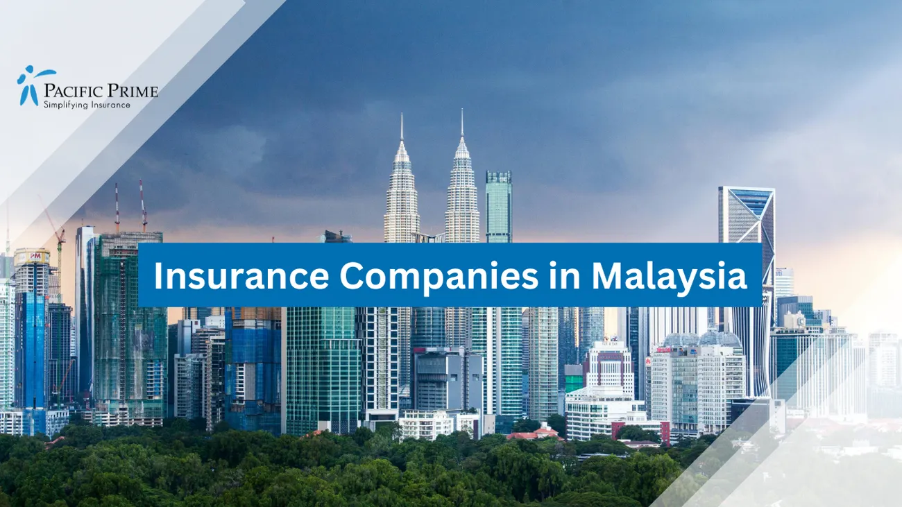 Top 10 Insurance Companies in Malaysia for Expats