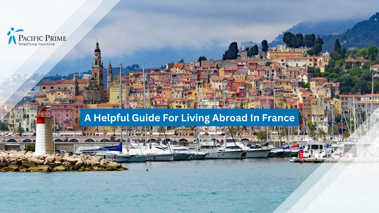 A Helpful Guide For Living Abroad In France