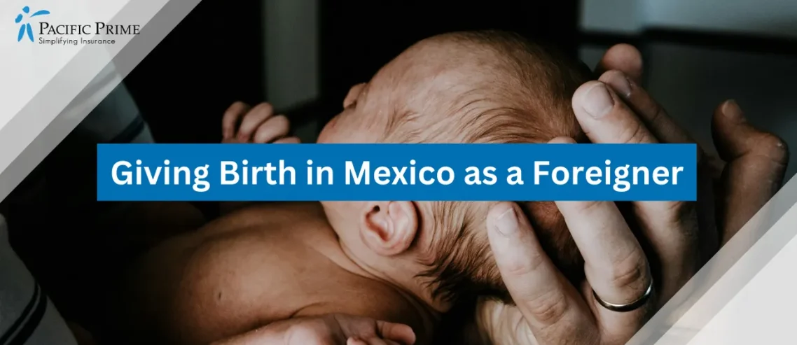 Giving Birth in Mexico as a Foreigner