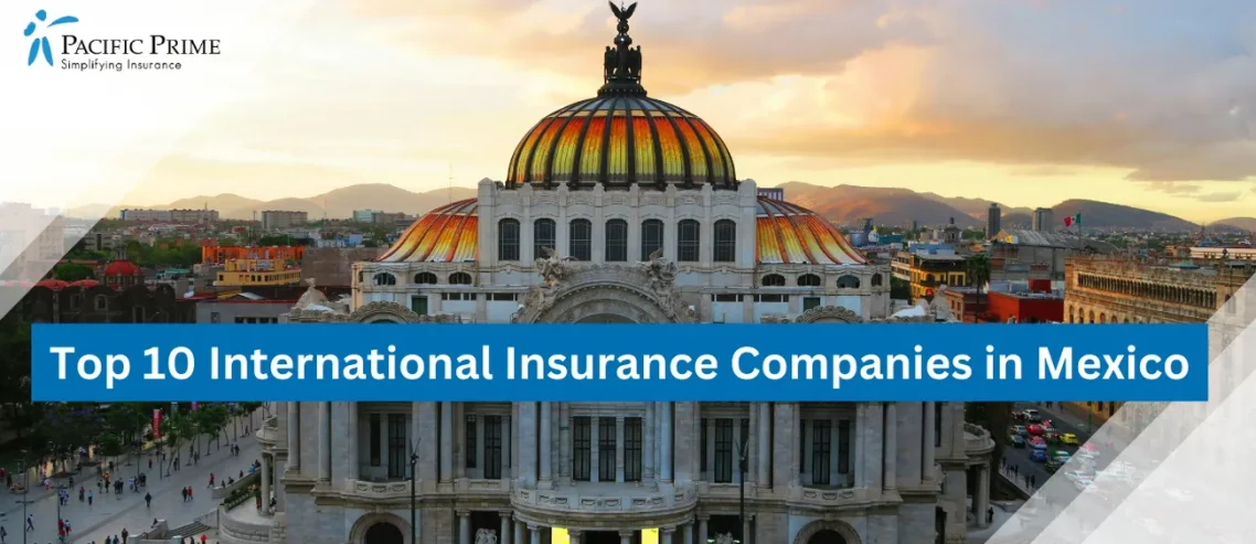 Best International Health Insurance for Expats in Mexico