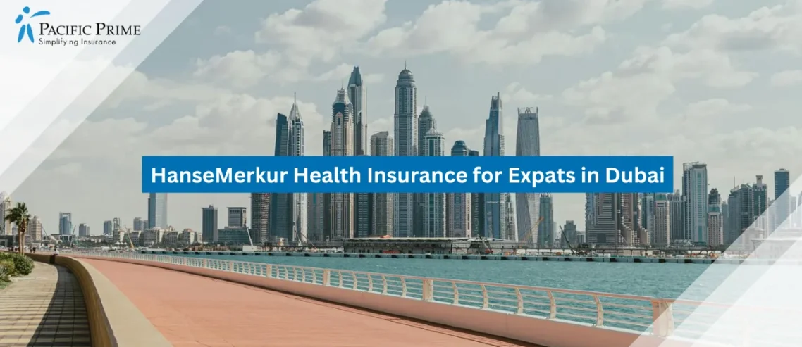 HanseMerkur Health Insurance for Expats in Dubai: Plans, Benefits, and ...