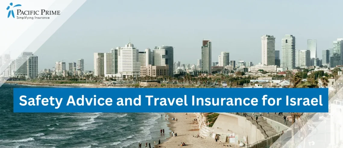 Safety Advice and Travel Insurance for Israel - Essential Tips