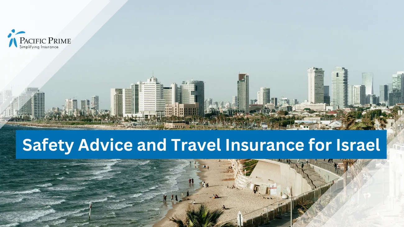 Safety Advice and Travel Insurance for Israel - Essential Tips