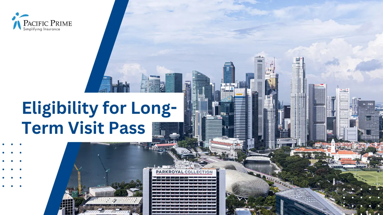 Singapore's Long-Term Visit Pass (LTVP) Guide