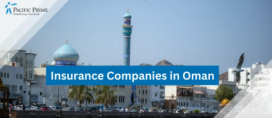 Top 10 Insurance Companies in Oman for Expats
