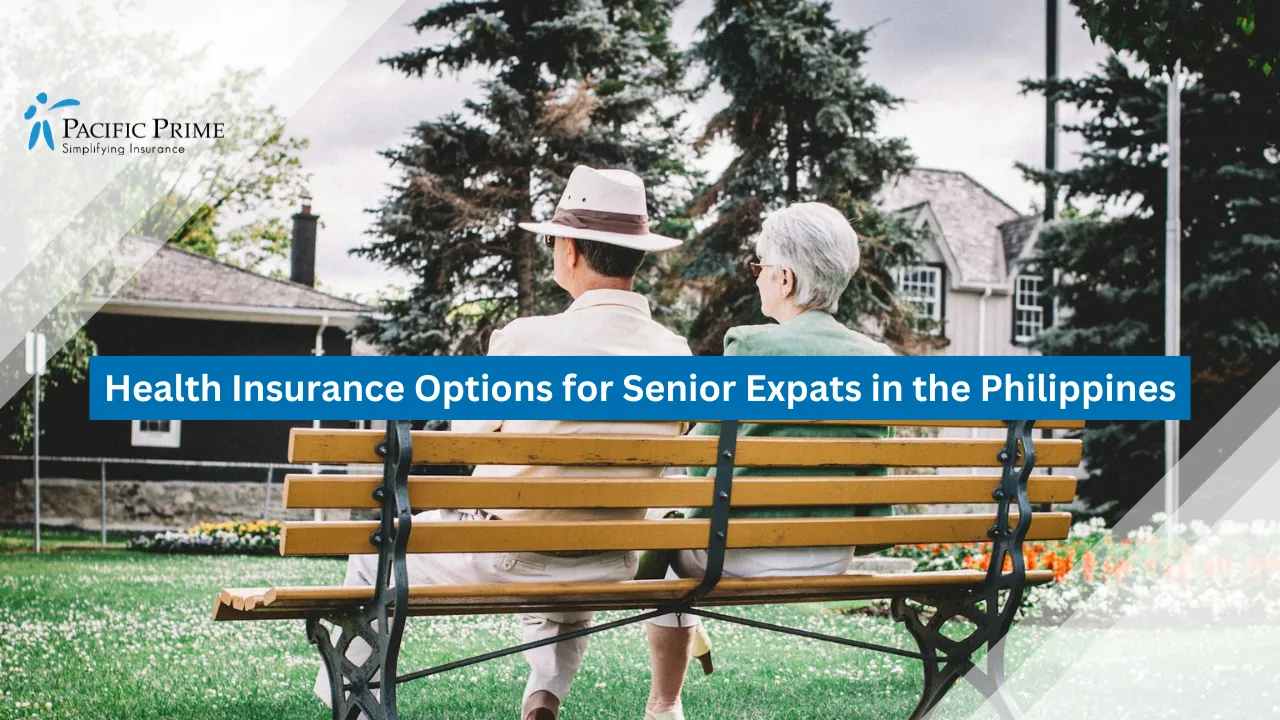 Senior Health Insurance for Expats in the Philippines