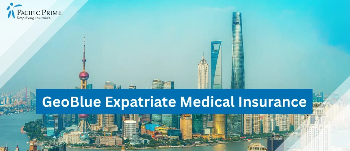 GeoBlue Health Insurance for Expats in China