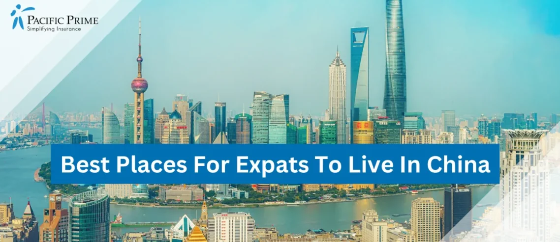 Best Places For Expats To Live In China
