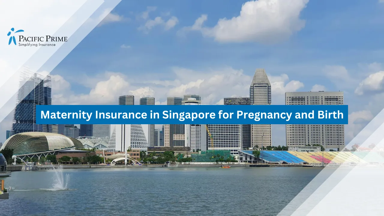 The Best Maternity Insurance Plans in Singapore