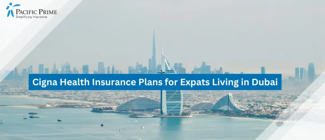 Cigna Insurance In Dubai For Expats And Travelers