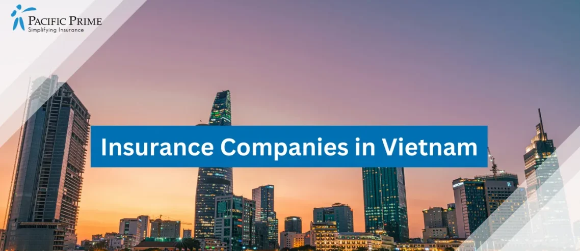 Top 10 Insurance Companies in Vietnam for Expats