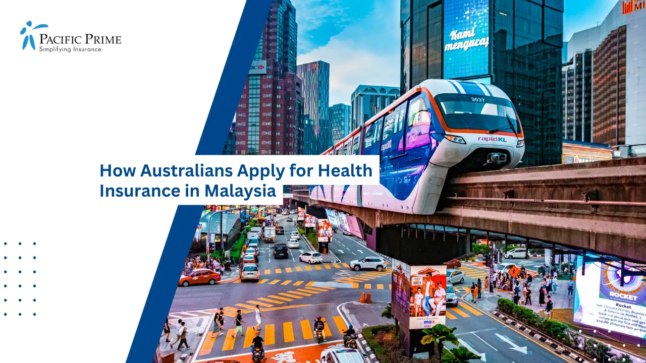 Health Insurance for Australian Expats in Malaysia 2025 Guide